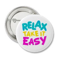 I LOVE MY INDIA: LEARN TO TAKE THINGS EASY AND RELAX